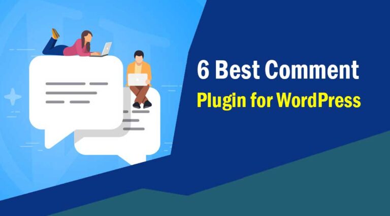 6 Best Comment Plugin for WordPress - Aitechtonic