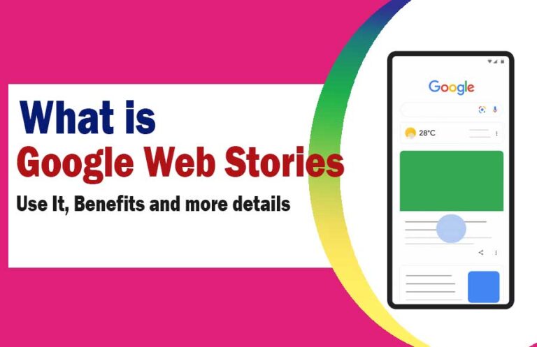 What is Google Web Stories? Use It, Benefits and more details - Aitechtonic