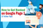 How to Get Ranked on Google Page 1 - 17 Killer Tips - Aitechtonic