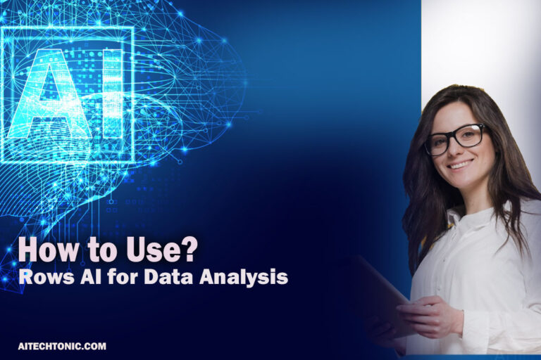 How to Use Rows AI for Data Analysis - Aitechtonic