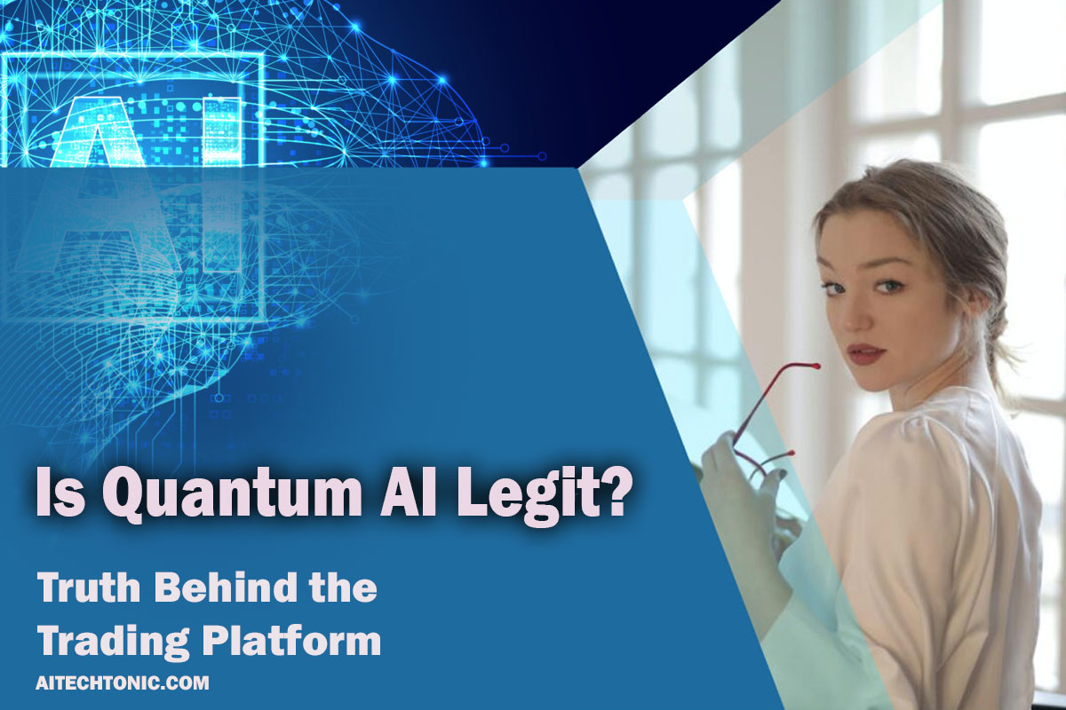 Is Quantum AI Legit Unveiling The Truth Behind The Trading Platform Is Quantum AI Legit Unveiling The Truth Behind The Trading Platform