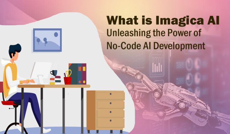 What is Imagica AI: Unleashing the Power of No-Code AI Development ...