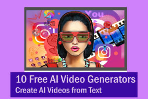 10 Free AI Video Generators to Easily Create AI Videos from Text ...