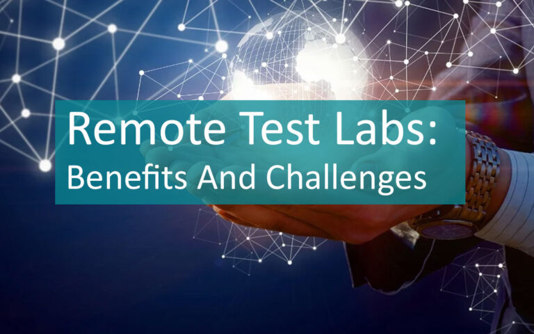 Exploring The Potential Of Remote Test Labs Benefits - Aitechtonic