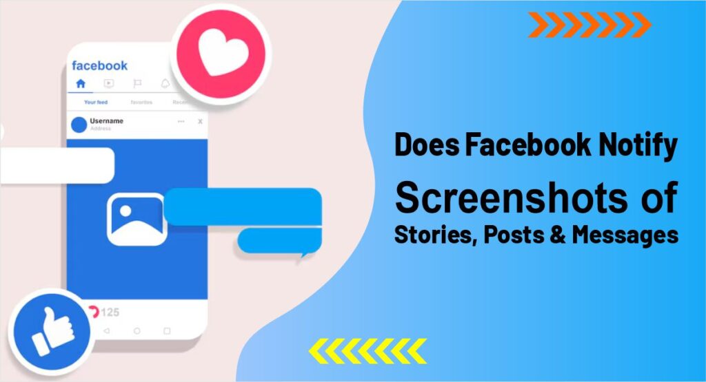 Does Facebook Notify Screenshots of Stories, Posts & Messages?