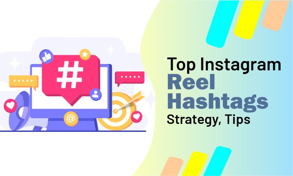 Top Instagram Reel Hashtags 2026 - Aitechtonic