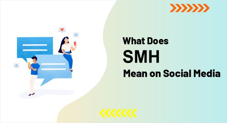 What Does SMH Mean on Social Media? - Aitechtonic